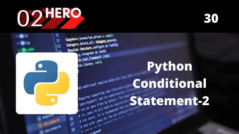 Python Conditional Statement 2 Tutorials For Beginners In Hindi Part 30