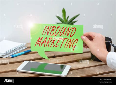 Inspiration Showing Sign Inbound Marketingprocess Of Attracting The Attention Of Customers