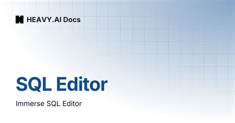 Sql Editor Heavyai Docs