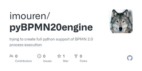Github Imouren Pybpmn Engine Trying To Create Full Python Support Of Bpmn Process Execution