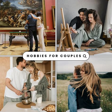 75 Hobbies For Couples To Spark Connection And Keep Things Fun The Style Diary