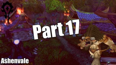 World Of Warcraft Horde [part 17] Splintertree Post Youtube