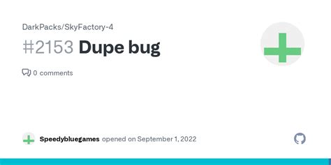 Dupe Bug · Issue 2153 · Darkpacksskyfactory 4 · Github