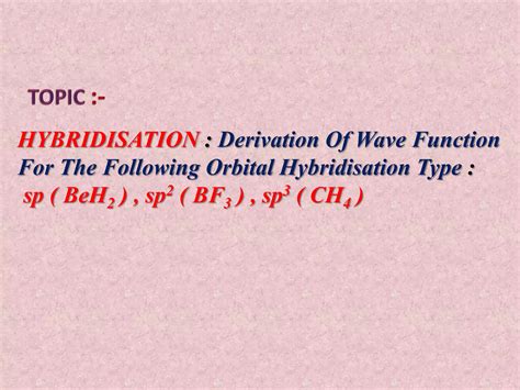 Hybridisation Derivation Of Wave Function For The Following Orbital