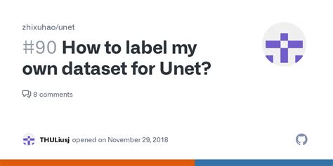 how to label my own dataset for unet · issue 90 · zhixuhao unet · github
