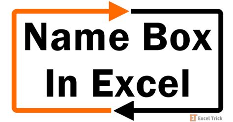 Name Box In Excel All You Need To Know
