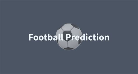 Football Prediction A Hugging Face Space By Zeelubha