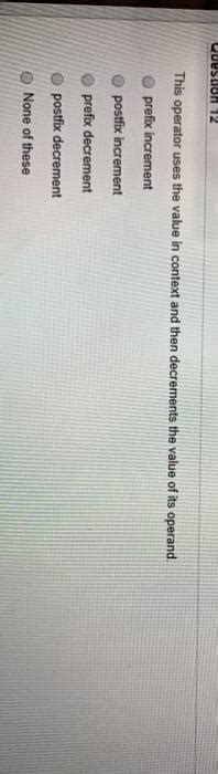 solved question 12 this operator uses the value in context