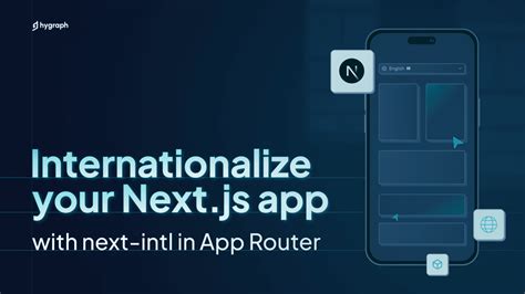 internationalize your next js app with next intl in app router hygraph