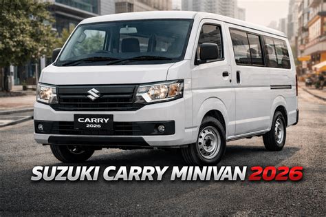 Minivan Legendaris Suzuki Carry Minivan 2026 Comeback Lebih Gahar
