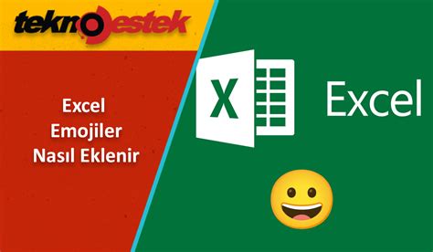 Microsoft Excel Emoji Eklemek