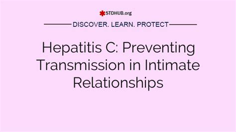Hepatitis C Preventing Transmission In Intimate Relationships