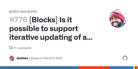 Blocks Is It Possible To Support Iterative Updating Of An Output Component · Issue 776