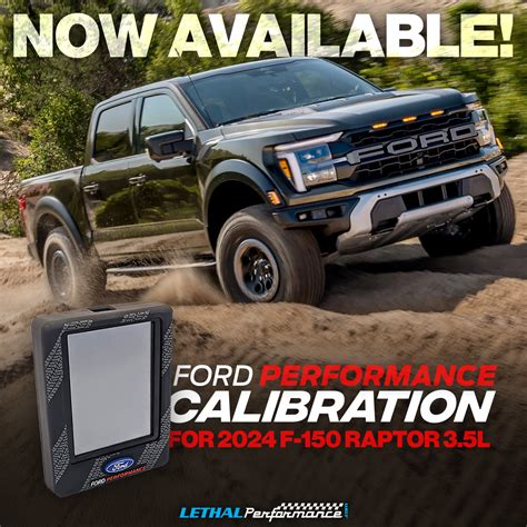 Ford Performance Calibration Wprocal4 For The 2024 F 150 Raptor 35l