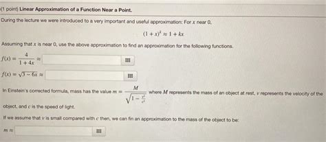 Solved 1 Point Linear Approximation Of A Function Near A