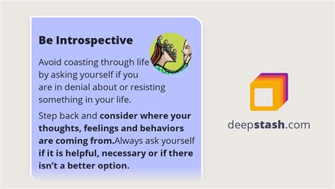 Be Introspective Deepstash