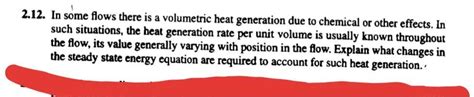 Solved 2 12 In Some Flows There Is A Volumetric Heat