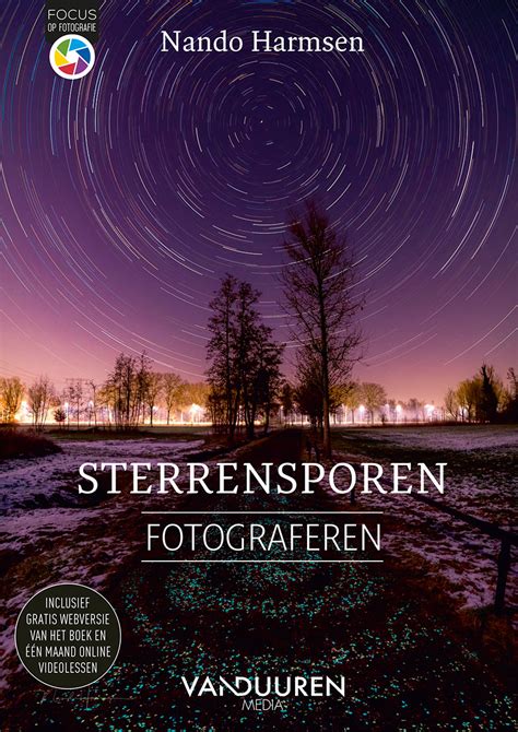 Focus Op Fotografie Sterrensporen Fotograferen Isbn 9789463563406