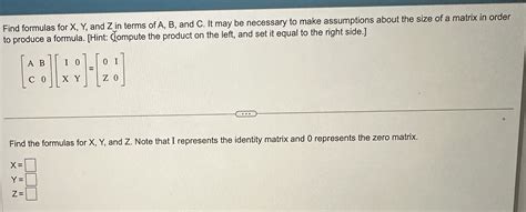 Solved Nts The Identity Matrix And 0 ﻿represents The Zero