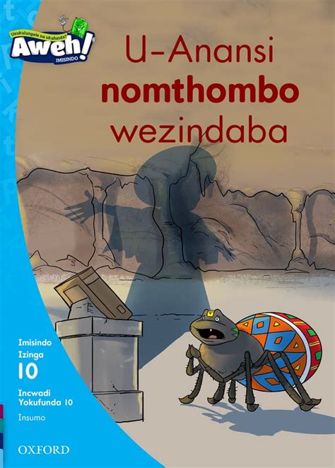 Aweh Ibanga 3 Izinga 10 Incwadi Yokufunda 10 U Anansi Nomthombo