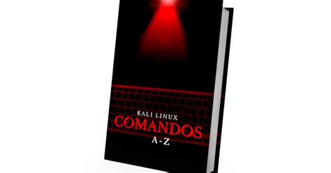 manuales y libros de informática kali linux comandos