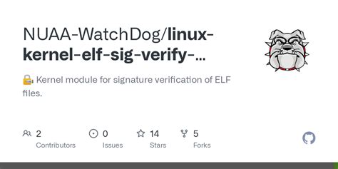 Github Nuaa Watchdoglinux Kernel Elf Sig Verify Module 🔏 Kernel