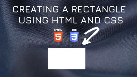 Creating Rectangle Using Html And Width And Height Css