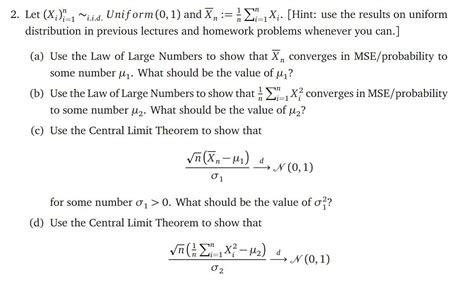 2 Let Xi I 1ni I D Uniform 0 1 And Chegg Com