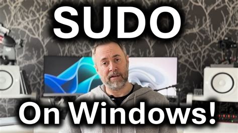 sudo on windows and other tricks youtube