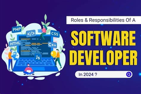 The Diverse Roles And Responsibilities Of A Software Developer
