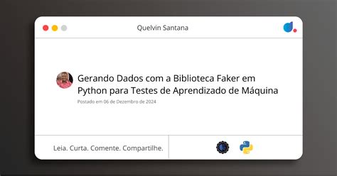 Gerando Dados Com A Biblioteca Faker Em Python Para Testes De