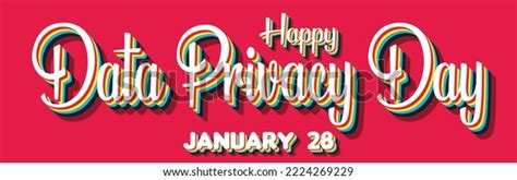 Happy Data Privacy Day January 28 Stock Vector Royalty Free 2224269229 Shutterstock