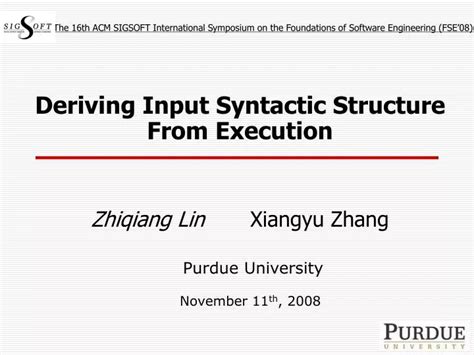 Ppt Deriving Input Syntactic Structure From Execution Zhiqiang Lin