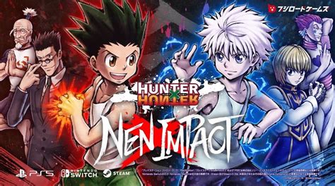 Trailer Perdana Untuk Hunter X Hunter Nen X Impact Dirilis Dunia Games