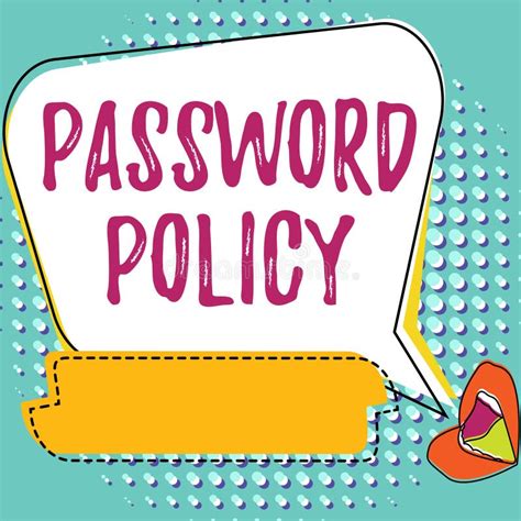 Writing Displaying Text Password Policy Word For First Line Of Protection Against Any