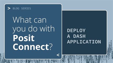 posit pbc on linkedin deploying a dash application with posit connect