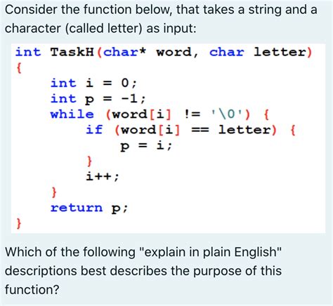 Solved Consider The Function Below That Takes A String And Chegg Com