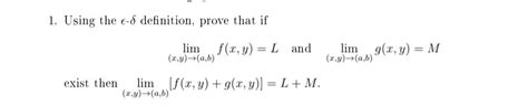 solved 1 using the ϵ−δ definition prove that if