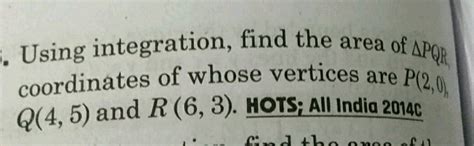 using integration the area of a coordinates of whose vertices are p