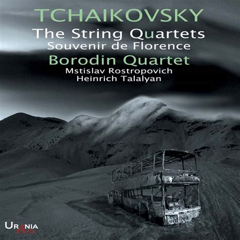 Tchaikovsky The String Quartets Urania Records