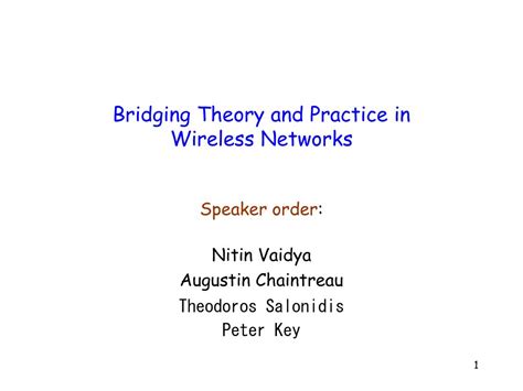 PPT Bridging Theory And Practice In Wireless Networks PowerPoint Presentation ID