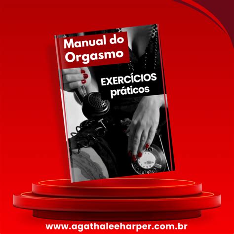 Livro Manual do Orgasmo: Terapia Sexual para mulheres com dificuldades de ter Orgasmos. Com 39 ...