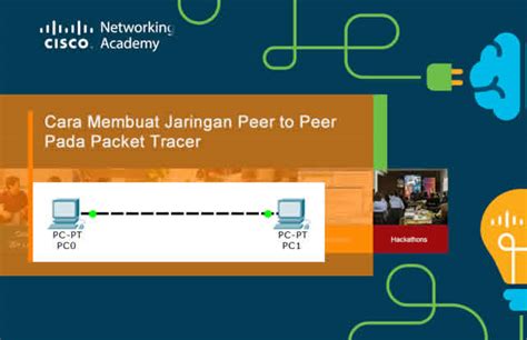 cara membuat silmulasi jaringan peer to peer pada packet tracer