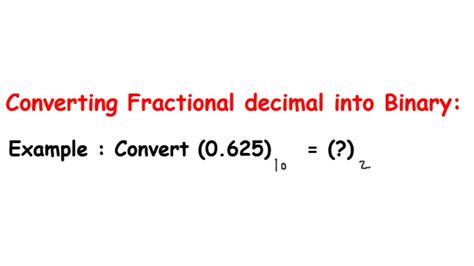 converting fractional decimal into binary example youtube