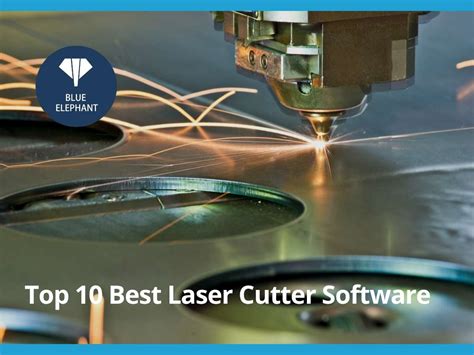 Top 10 Best Laser Cutter Software Blue Elephant Cnc