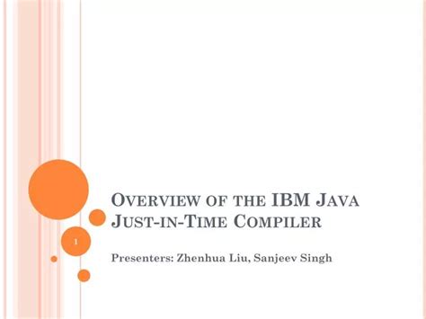 Ppt Overview Of The Ibm Java Just In Time Compiler Powerpoint Presentation Id3052343