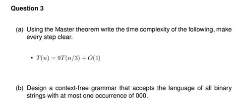 Solved A Using The Master Theorem Write The Time