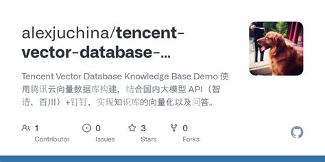 Github Alexjuchina Tencent Vector Database Knowledgebase Demo Tencent Vector Database