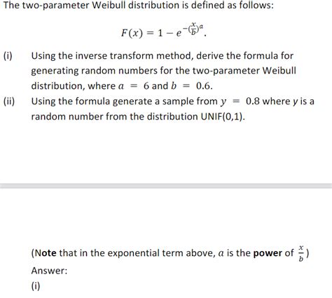 Solved The Two Parameter Weibull Distribution Is Defined As