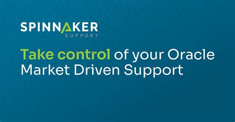 Spinnaker Support On Linkedin Oracle Market Driven Support